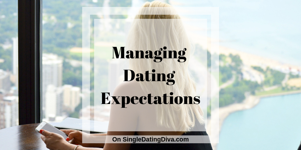 Managing Dating Expectations – Coach Suzie