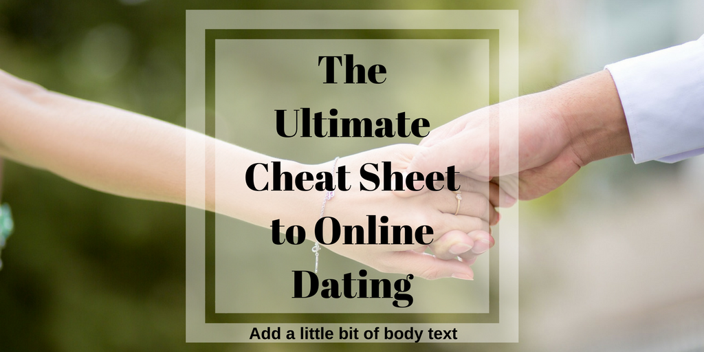 The Ultimate Cheat Sheet to Online Dating: Guest Post – Coach Suzie