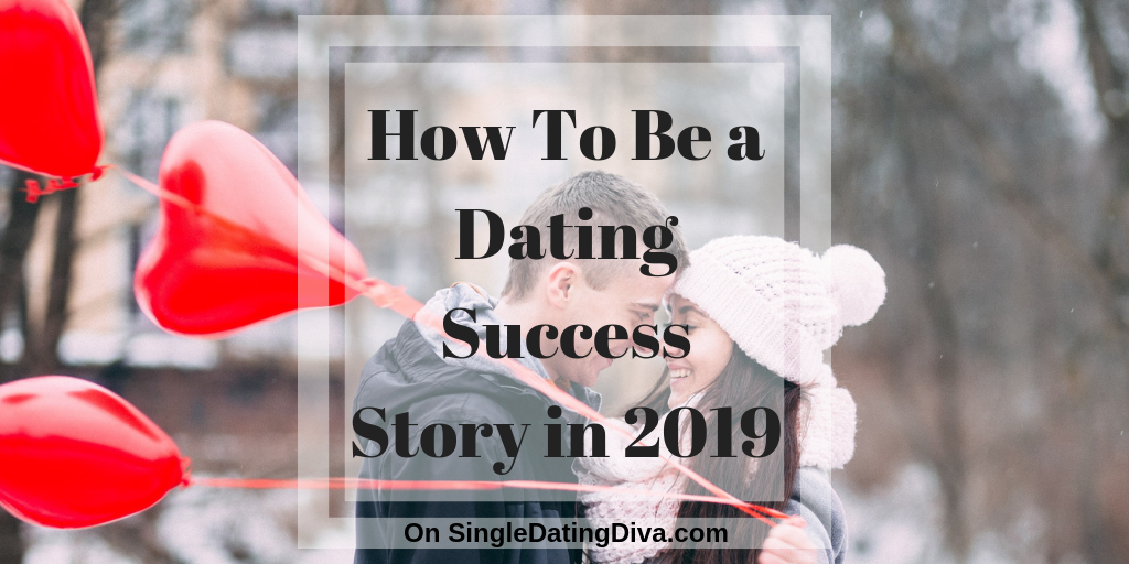 How To Be a Dating Success Story – Coach Suzie