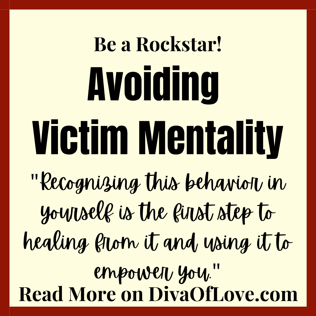 Avoiding Victim Mentality [Be a Rockstar] – Coach Suzie